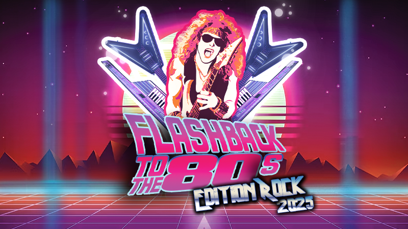 Flashback to the 80s - Édition ROCK! | Productions Bohèmes